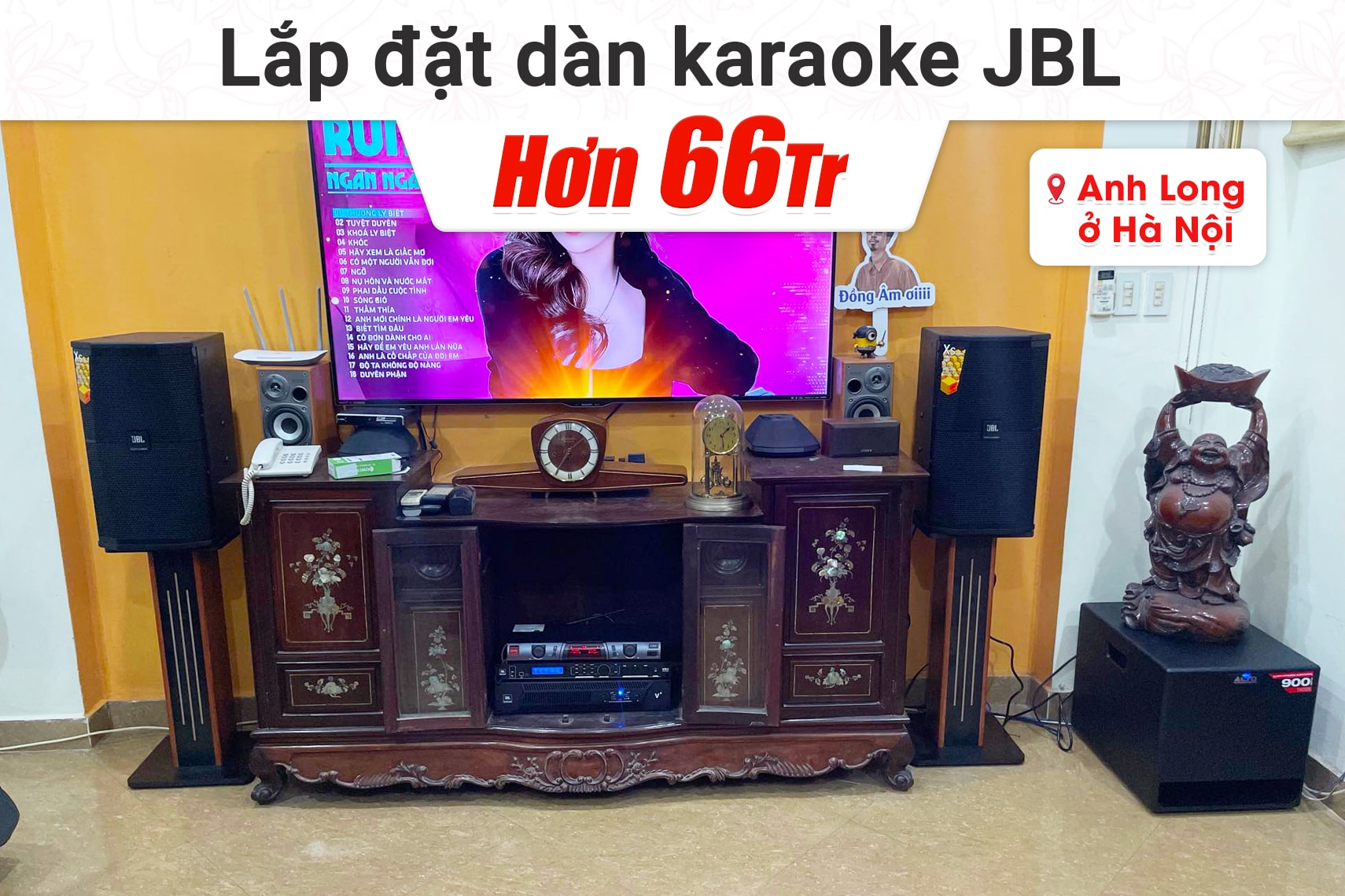Lắp đặt dàn karaoke JBL hơn 66tr cho anh Long tại Hà Nội (JBL XS10, JBL ...