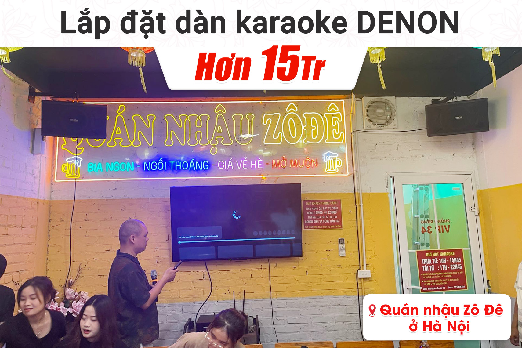 Lắp đặt dàn karaoke Denon hơn 15tr cho Quán nhậu Zô Đê tại Hà Nội ...