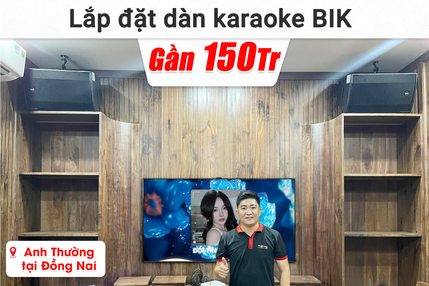 Lắp đặt dàn âm thanh karaoke RFC cho anh Thường tại Đồng Nai