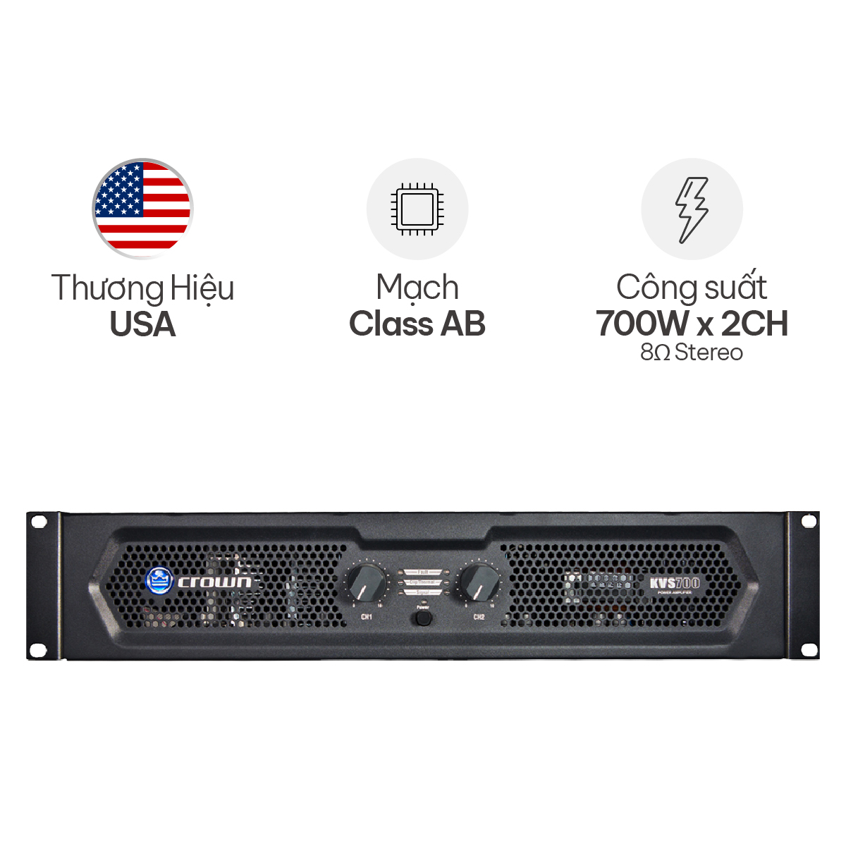 Cục đẩy Crown KVS700 2 kênh, mạch Class AB giá rẻ, chính hãng