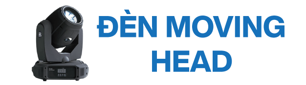 Đèn Moving Head Chính Hãng | Giá Rẻ