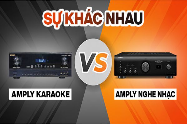 Amply karaoke và amply nghe nhạc khác nhau như thế nào?