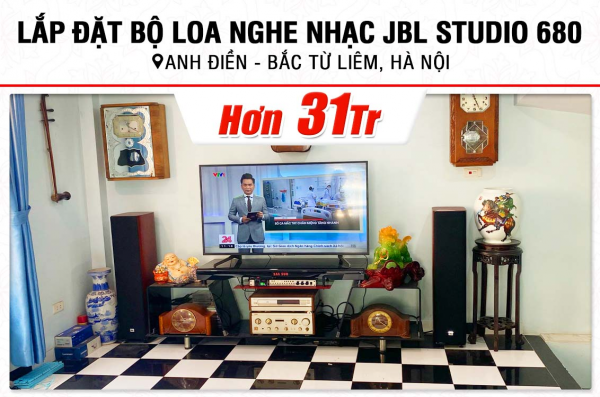 Lắp đặt bộ loa nghe nhạc JBL Studio 680 hơn 31tr cho anh Điền tại Hà Nội