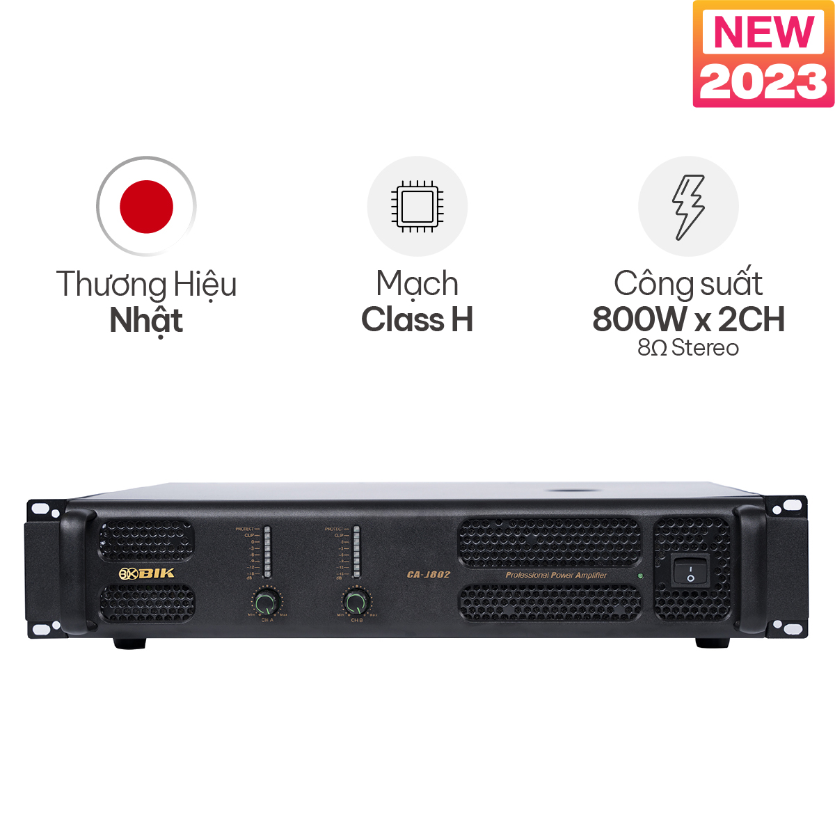 Cục đẩy công suất 2 kênh BIK CA-J802 (New- Nguồn xuyến, Class H,800W)