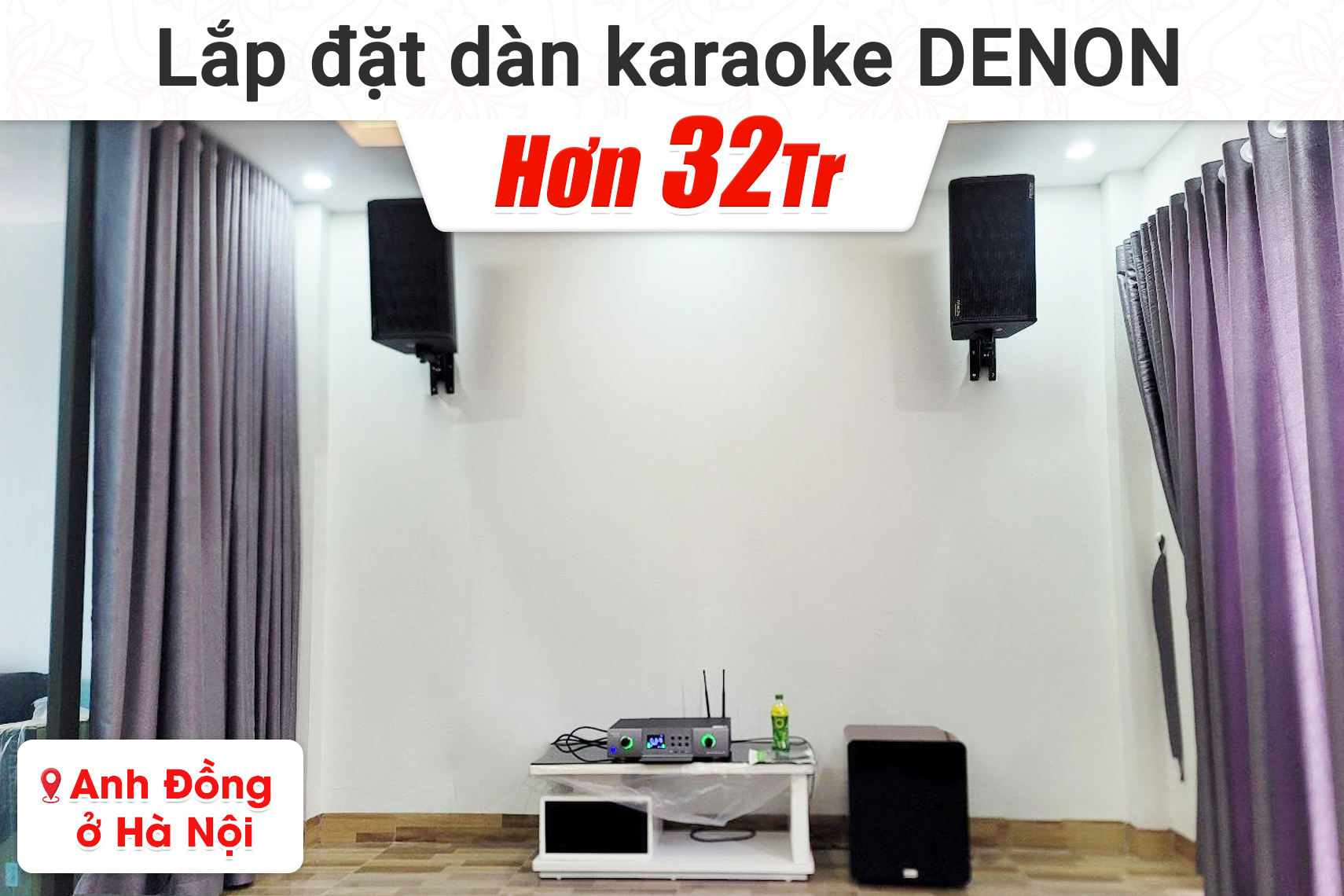 Lắp đặt dàn karaoke Denon hơn 32tr cho anh Đồng tại Hà Nội (Denon DP ...