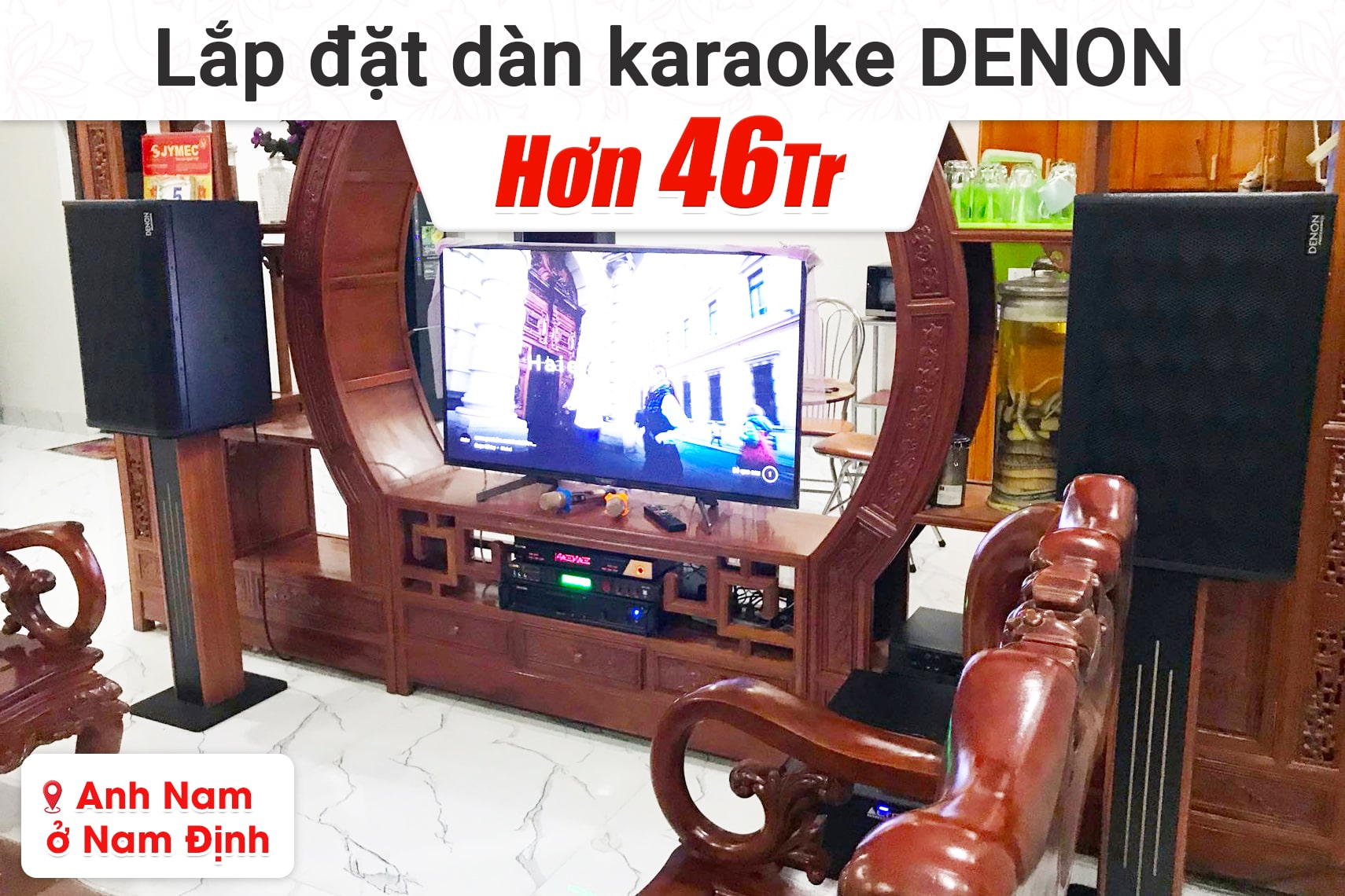 Lắp đặt dàn karaoke Denon hơn 46tr cho anh Nam tại Nam Định (Denon DP ...