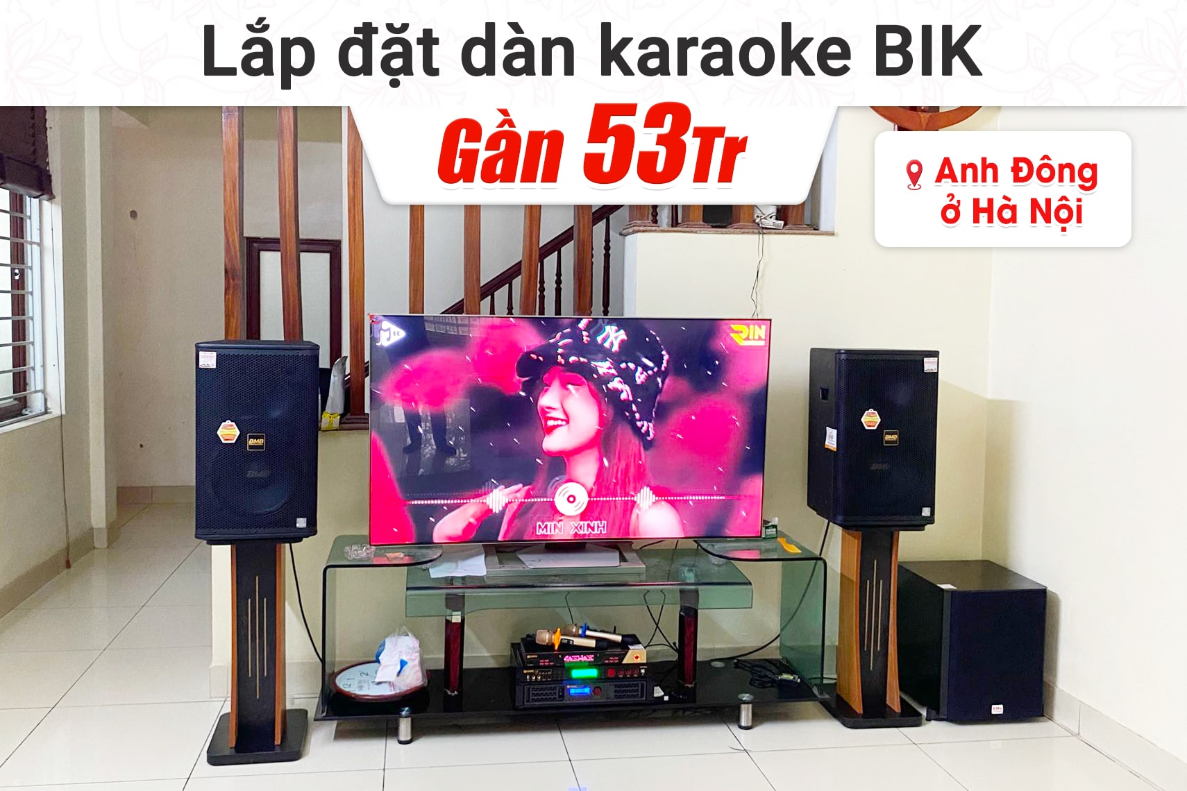 Lắp đặt dàn karaoke BMB gần 55tr cho anh Đông tại Hà Nội (BMB 1212SE ...