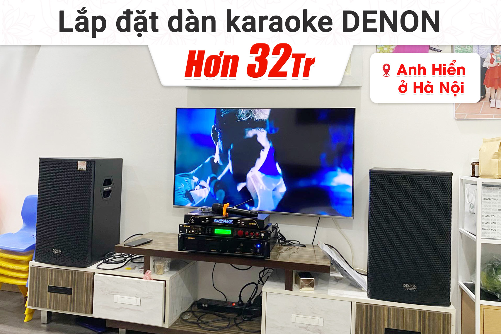 Lắp đặt dàn karaoke Denon hơn 32tr cho anh Hiển tại Hà Nội (Denon DP ...