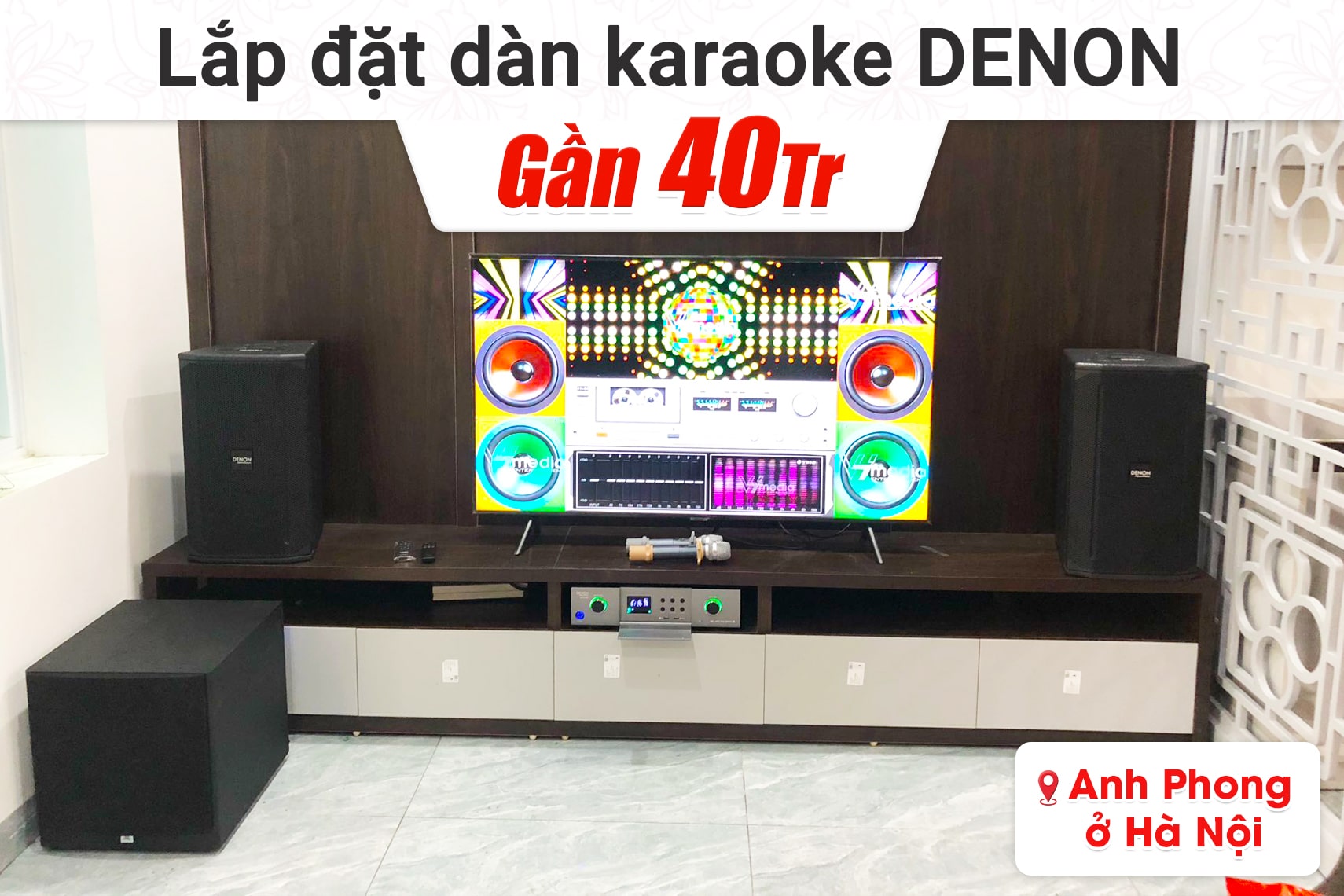 Lắp đặt dàn karaoke Denon gần 40tr cho anh Phong tại Hà Nội (Denon ...