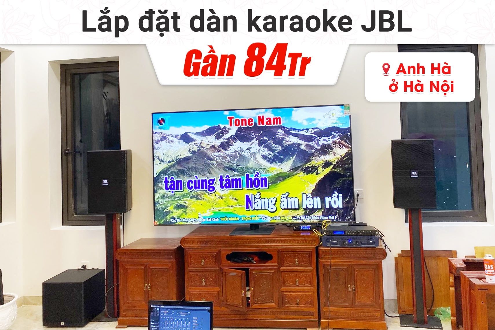 Lắp đặt dàn karaoke JBL gần 84tr cho anh Hà tại Hà Nội (JBL KP4012 G2 ...