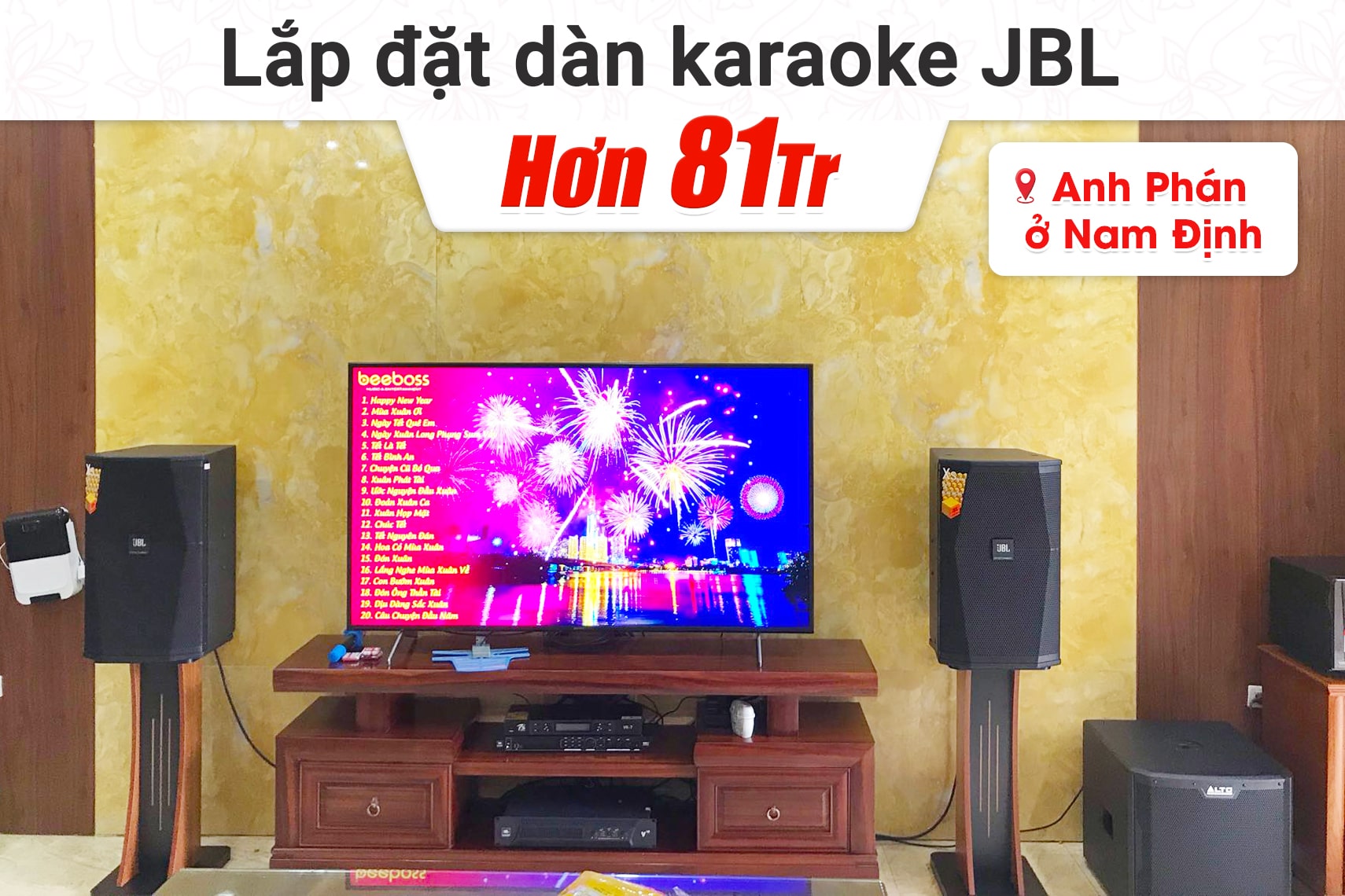 Lắp đặt dàn karaoke JBL hơn 81tr cho anh Phán tại Nam Định (JBL XS12, JBL V10, JBL VX8, Alto TS12S)