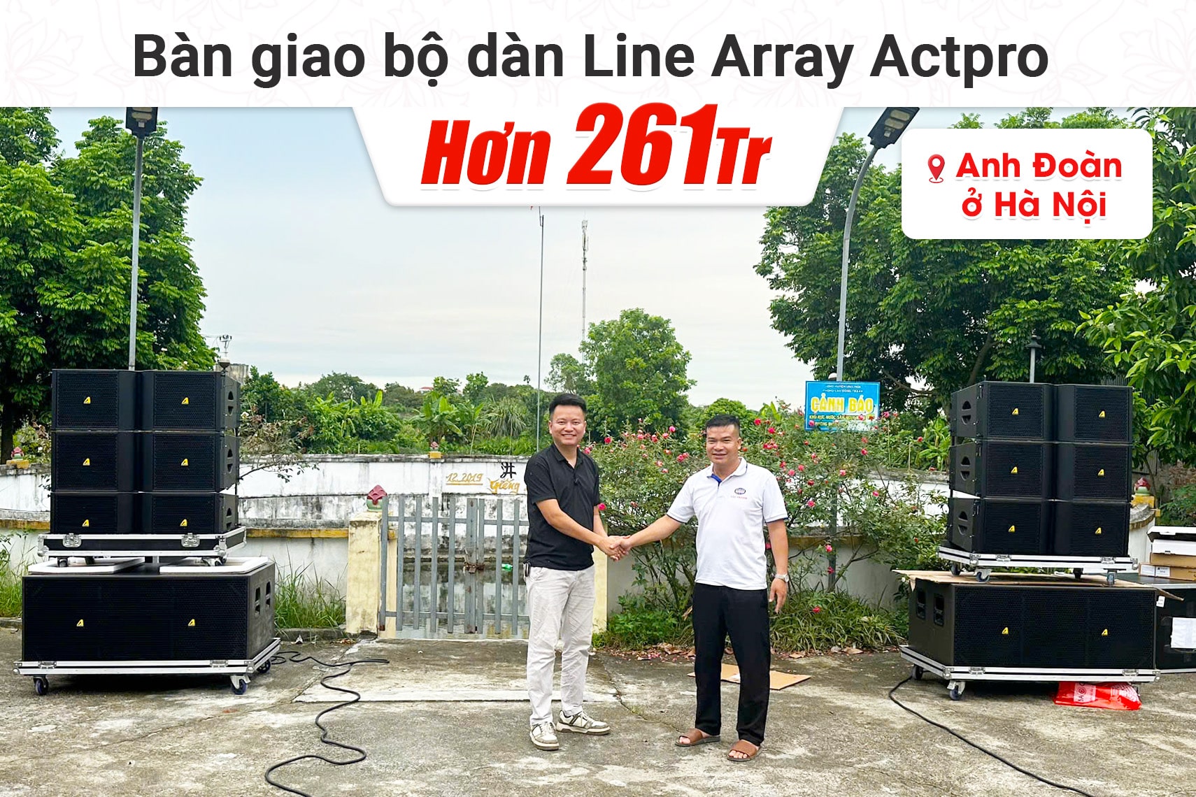 Lắp đặt dàn Line Array Actpro sự kiện, đám cưới cho anh Đoàn tại Hà Nội ...