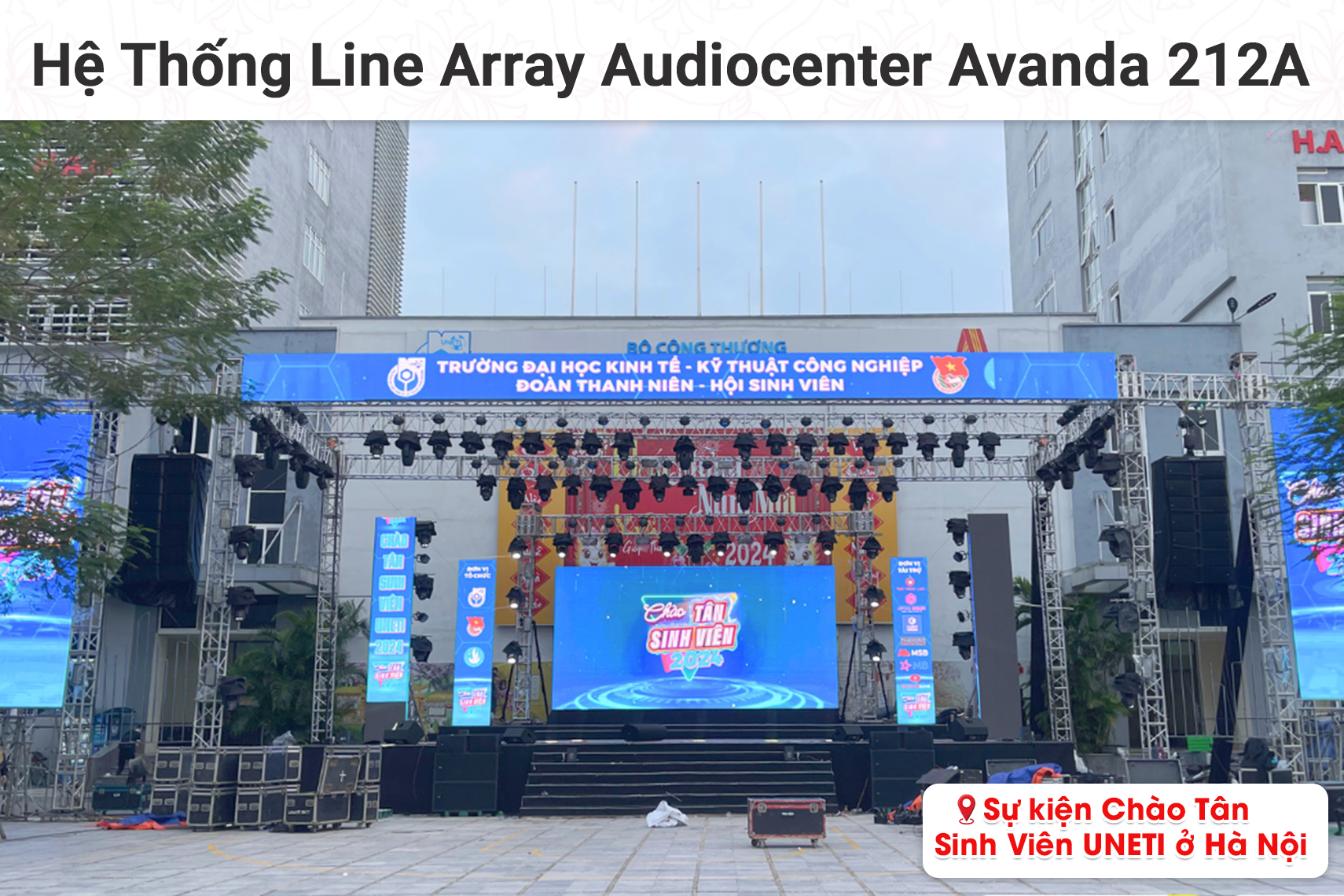 Dàn Line Array Audiocenter tại Chào Tân Sinh Viên UNETI