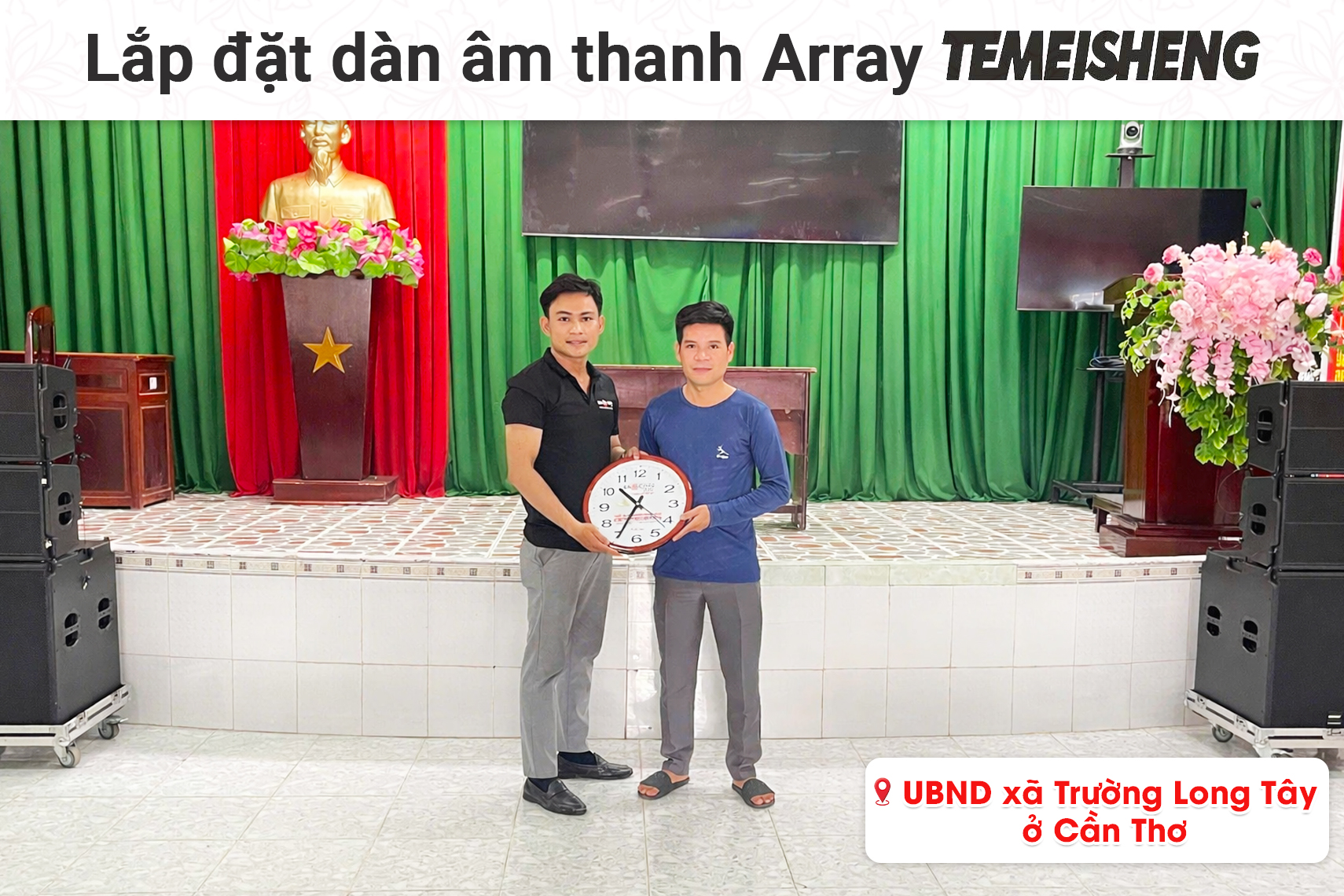 Lắp đặt dàn âm thanh Array Temeisheng cho UBND xã Trường Long Tây tại ...