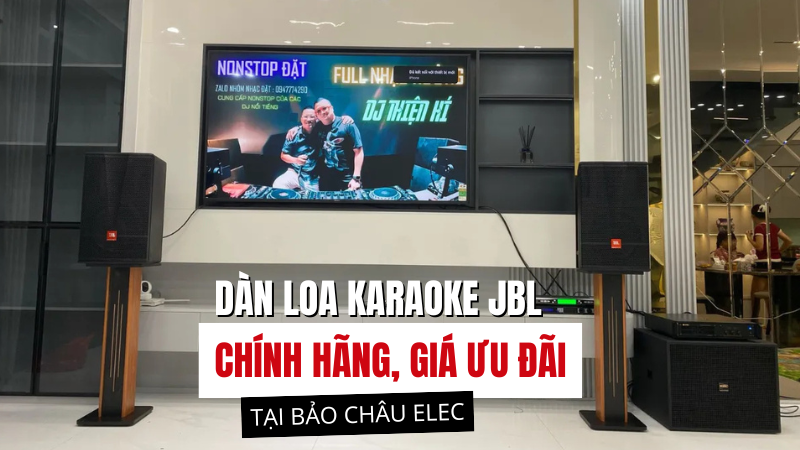 Mua dàn loa karaoke JBL chính hãng - Giá ưu đãi nhất