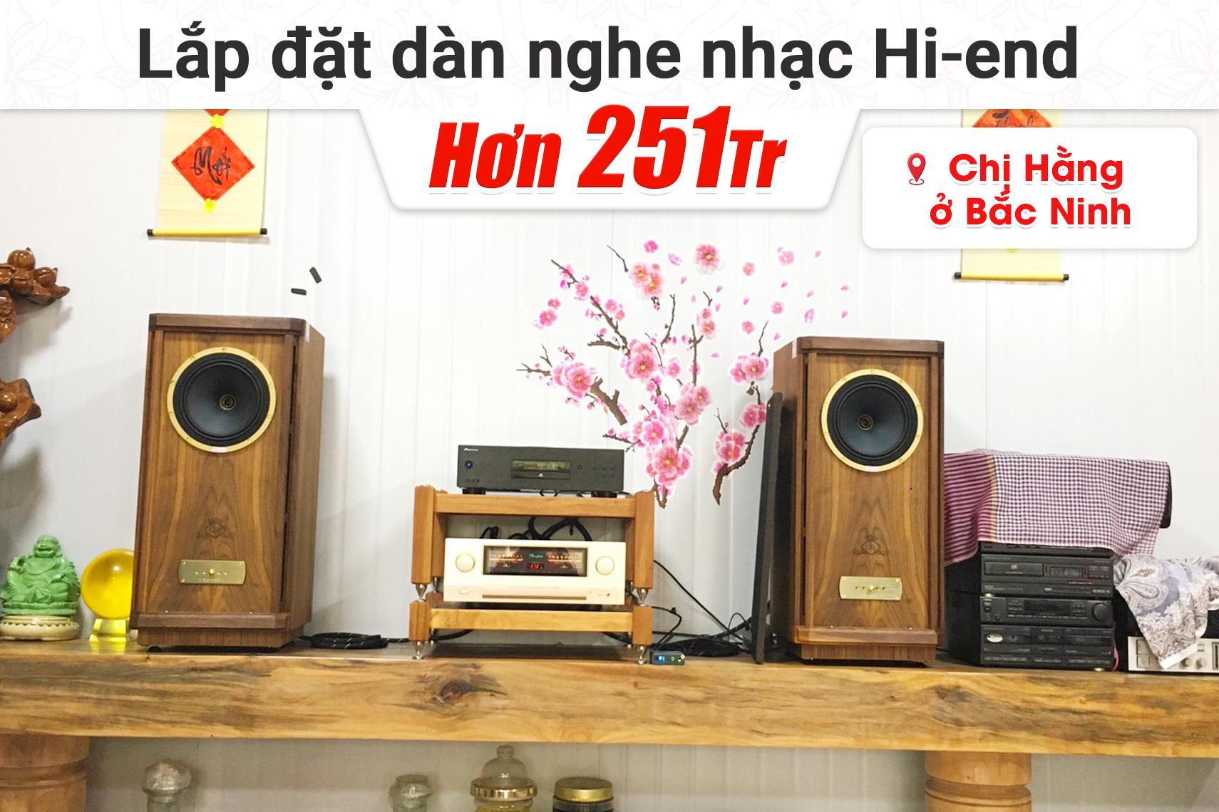 Lắp đặt dàn nghe nhạc Hi-end hơn 251tr cho chị Hằng tại Bắc Ninh ...