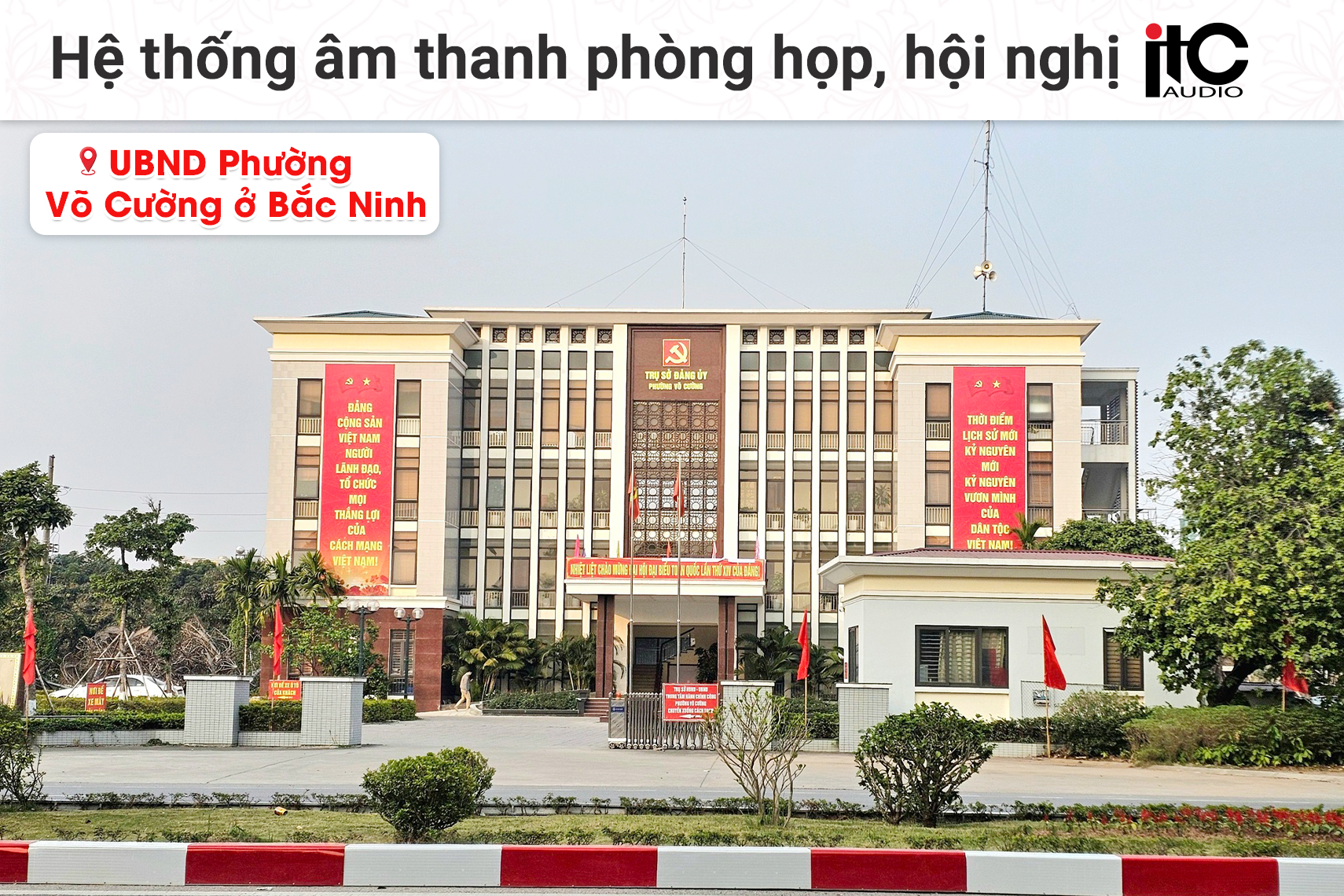 Âm thanh hội nghị ITC cho UBND Phường Võ Cường - Bắc Ninh