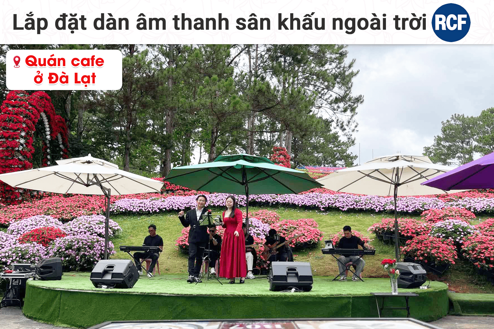 Dàn âm thanh sân khấu ngoài trời RCF quán cafe tại Đà Lạt